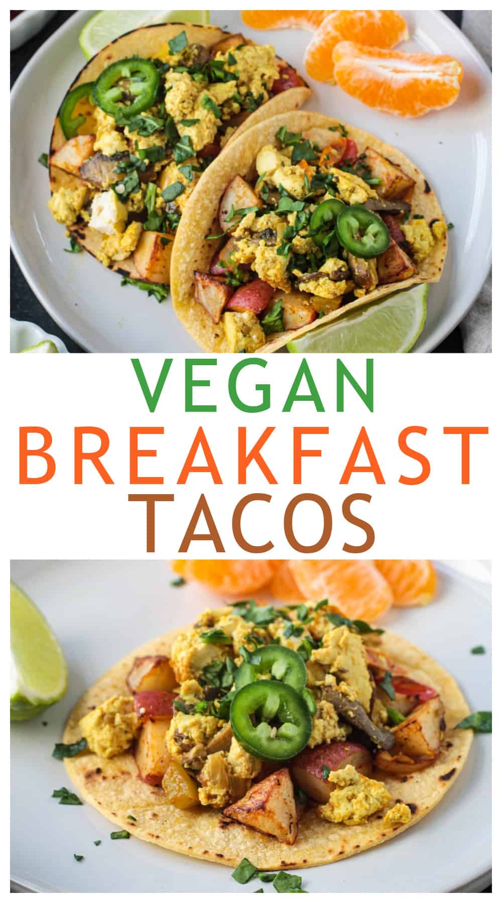 Vegan Breakfast Tacos - Veggie Inspired