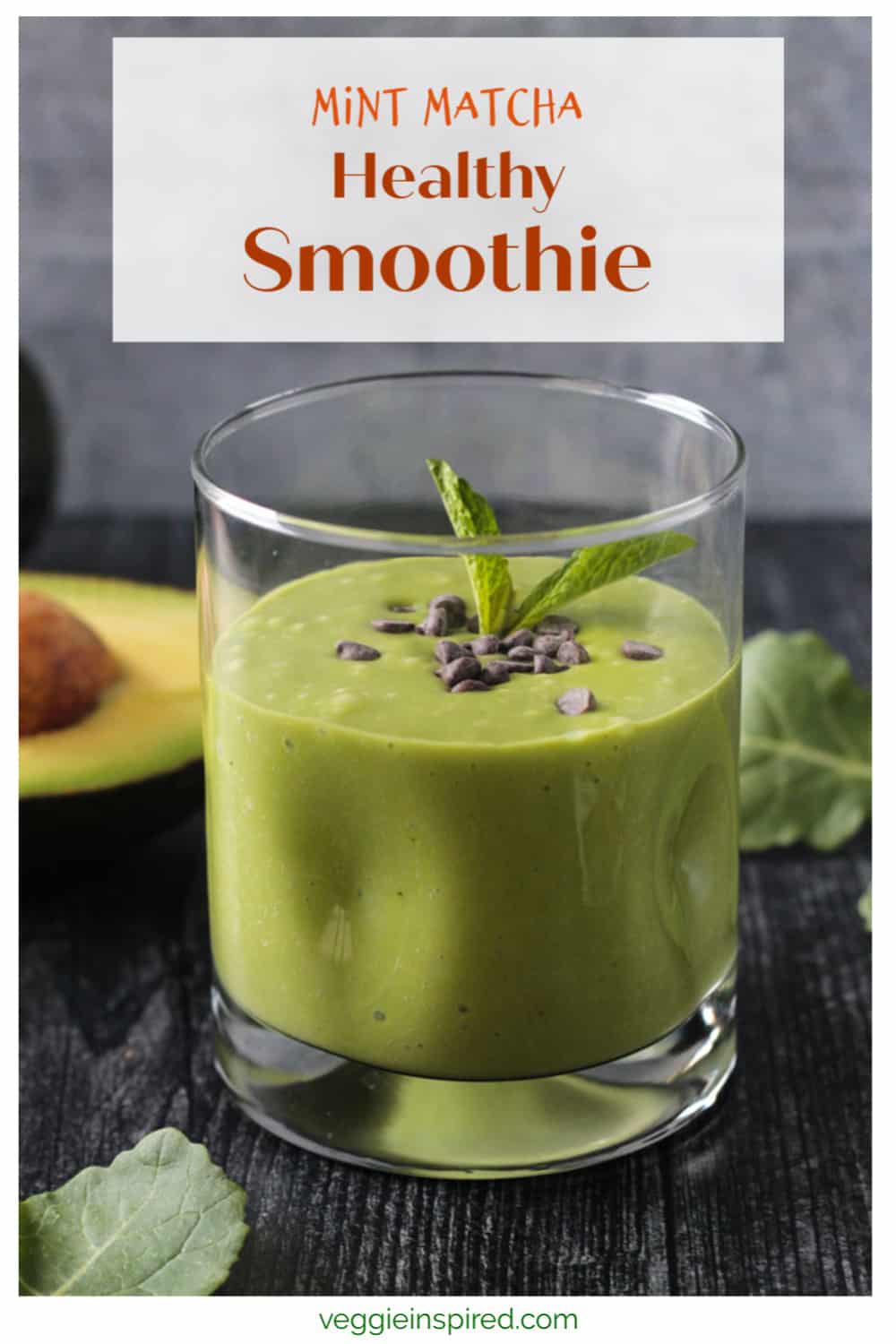 Mint Matcha Smoothie (Healthy Shamrock Shake!) ~ Veggie Inspired