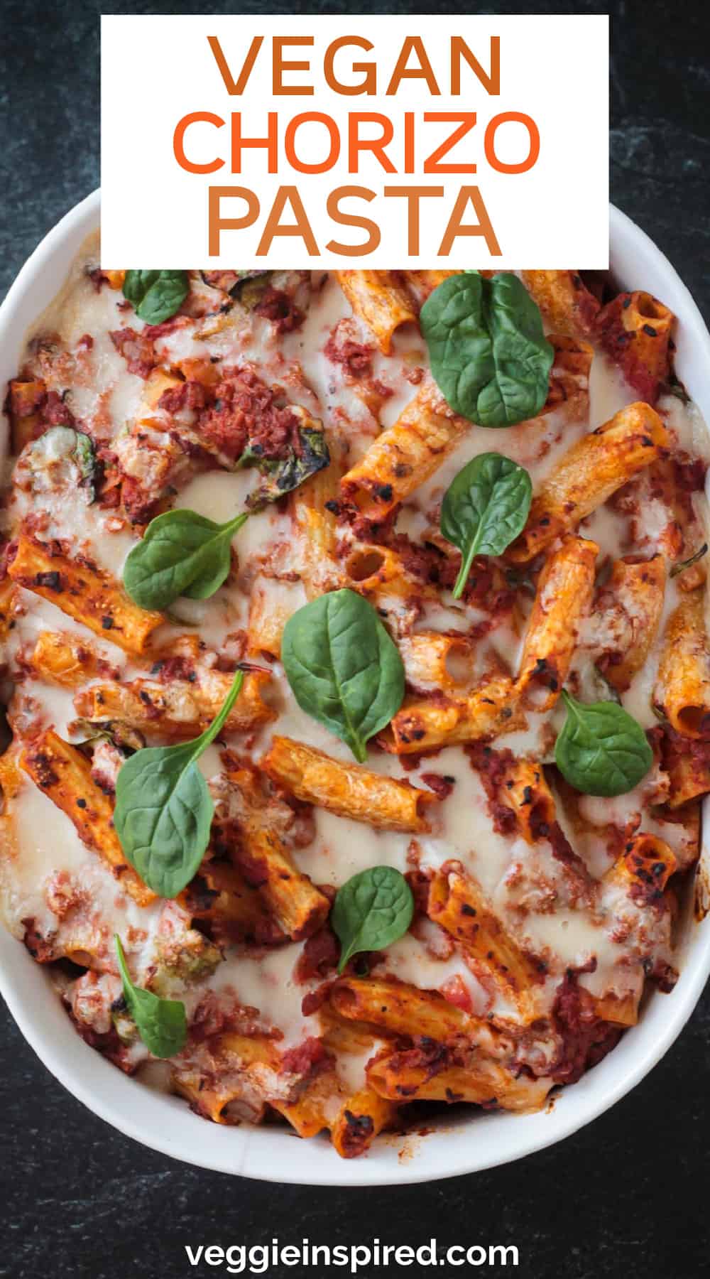 Vegan Chorizo Pasta Bake - Veggie Inspired