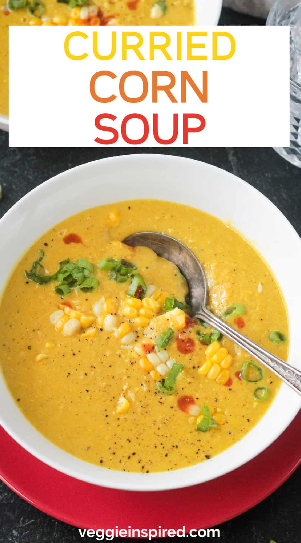 Creamy Curried Corn Soup with Coconut Milk - Veggie Inspired